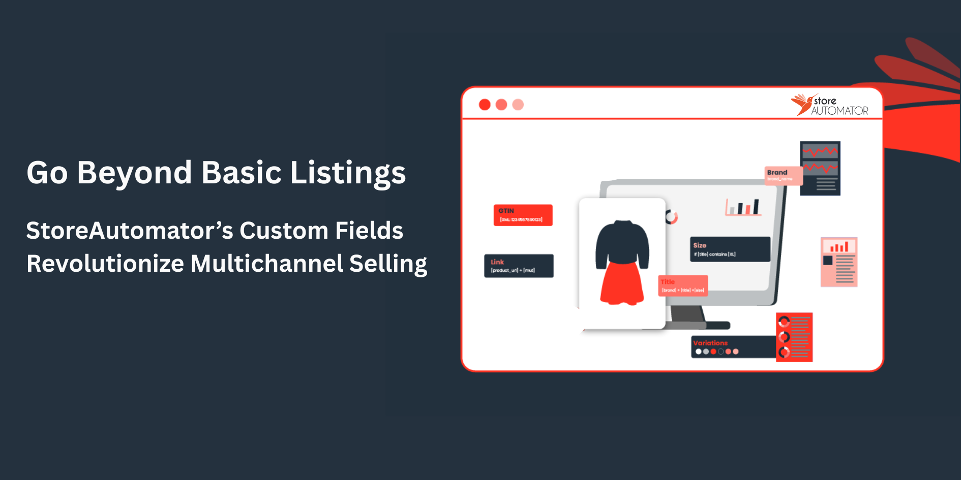 How StoreAutomator's Custom Fields Revolutionize Multichannel Selling